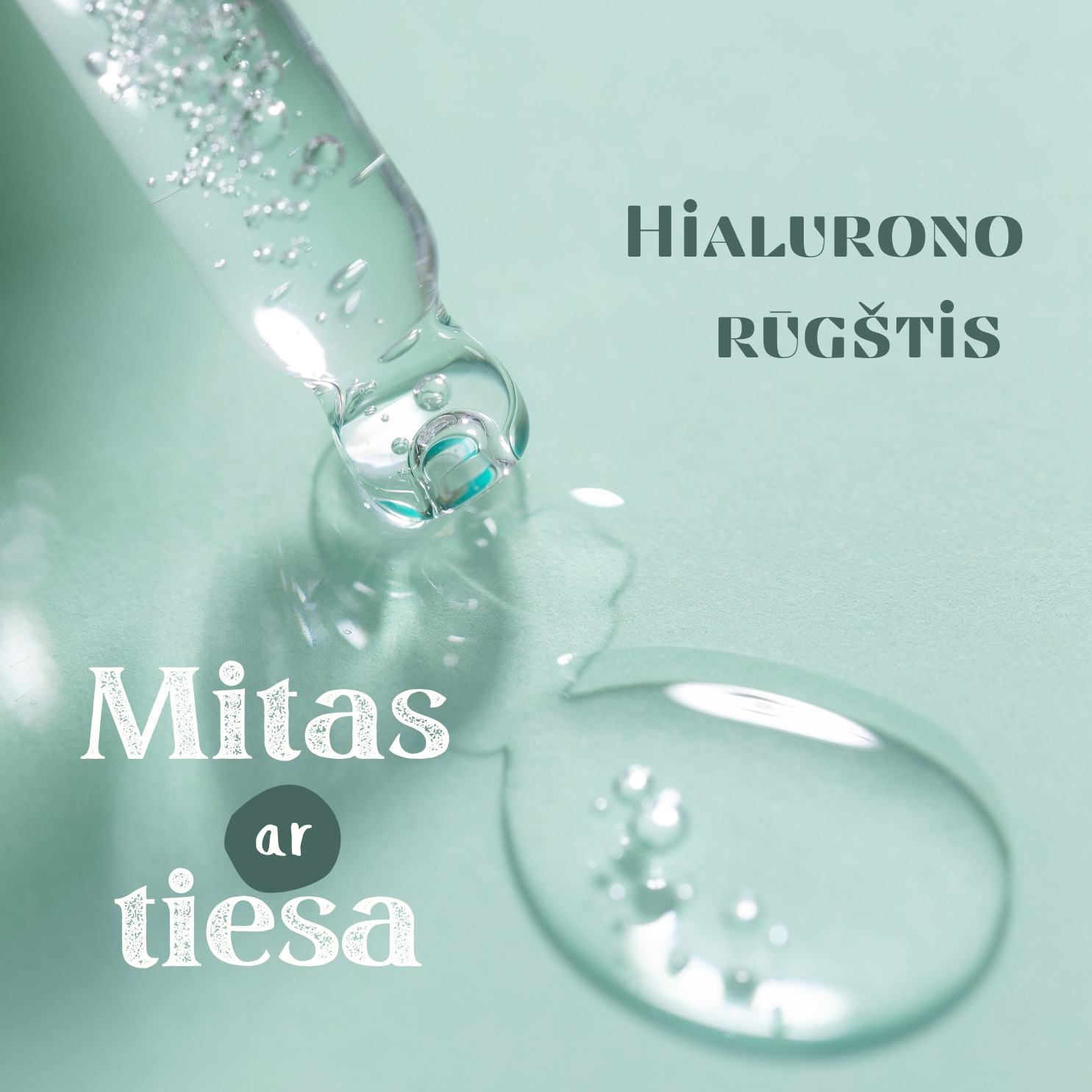 Mitas ar tiesa - hialurono rūgštis